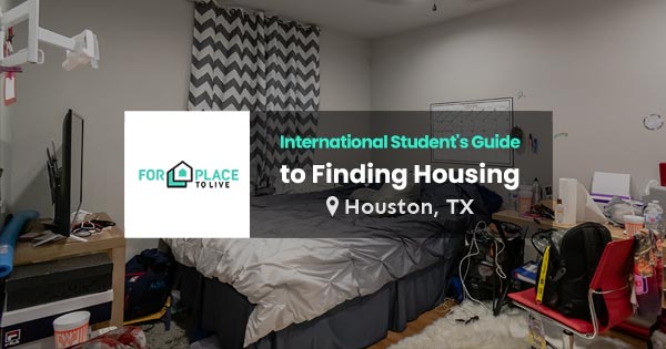International Student's Guide to Finding Housing in Houston