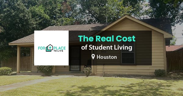 The real cost of student living in Houston